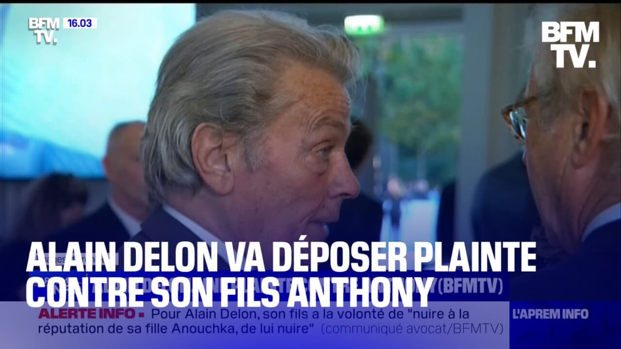 Alain Delon va déposer plainte contre son fils Anthony a annoncé l ...