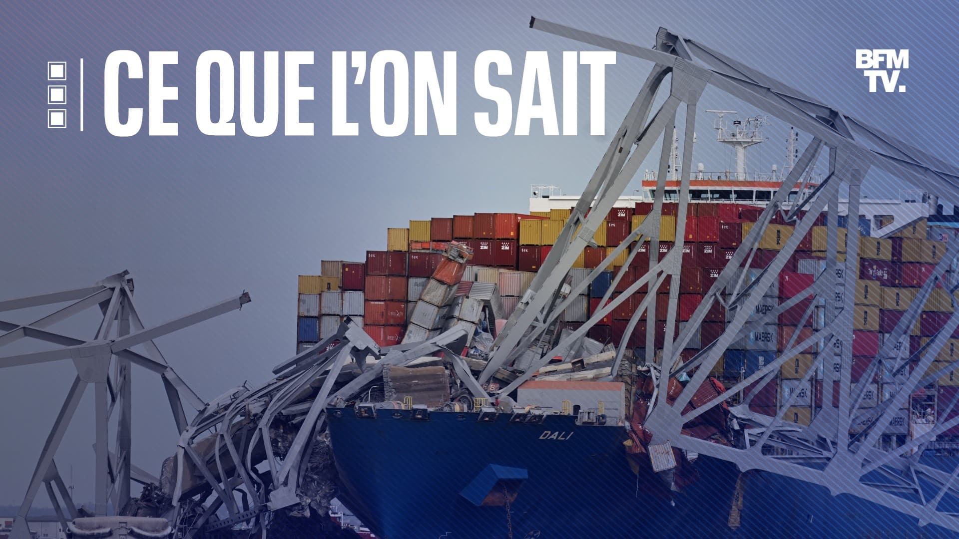 Pont effondré à Baltimore: ce que l'on sait de l'accident provoqué par ...