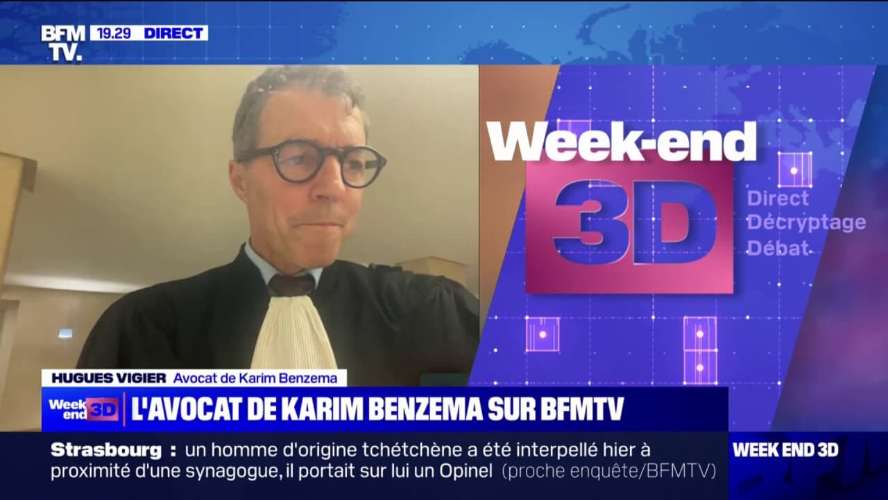 Me Hugues Vigier, avocat de Karim Benzema: "Gérald Darmanin n'a pas un seul argument pour ...