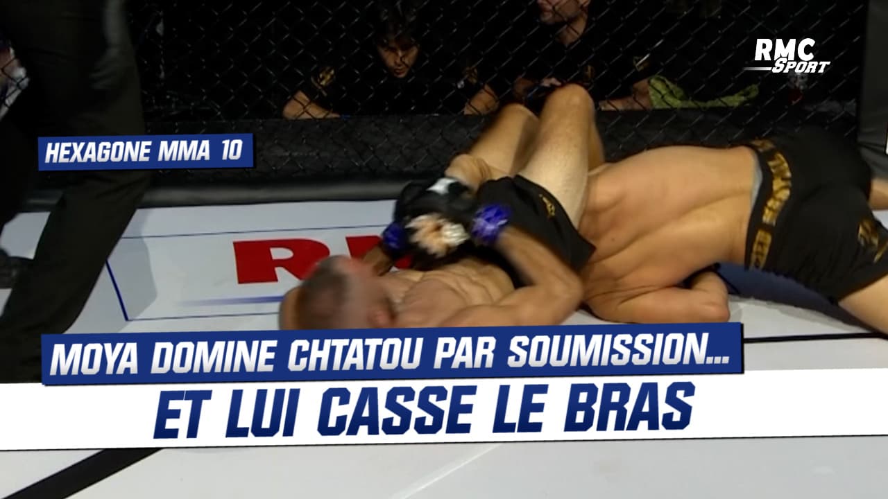 Hexagone MMA 10 : Moya domine Chtatou par soumission... et lui casse le ...