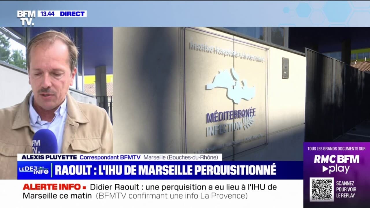 Didier Raoult: l'IHU de Marseille a été perquisitionné dans le cadre de ...