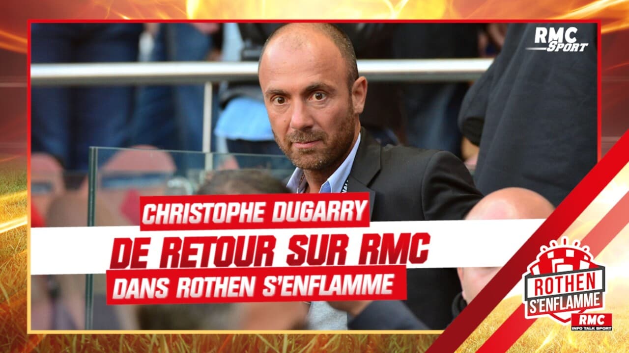 Dugarry de retour sur RMC dans Rothen s'enflamme