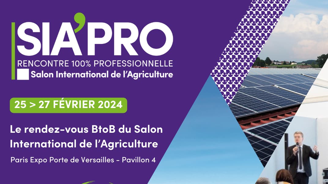 SIA'PRO: Le nouveau rendez-vous B2B du Salon de l'Agriculture en partenariat avec BFM Business