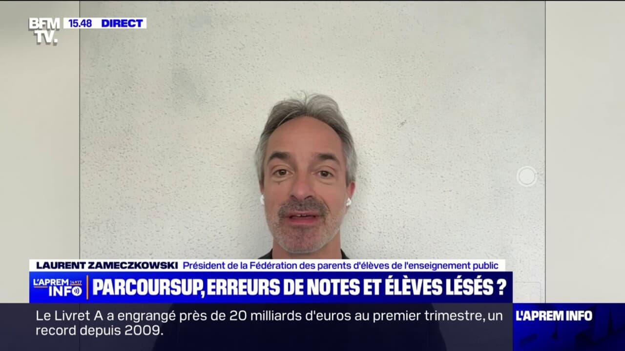 Problème de notes dans Parcoursup: "C'est un couac extrêmement ...