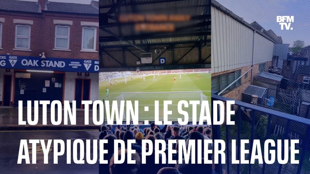 Le stade totalement archaïque de Luton Town est la nouvelle attraction ...