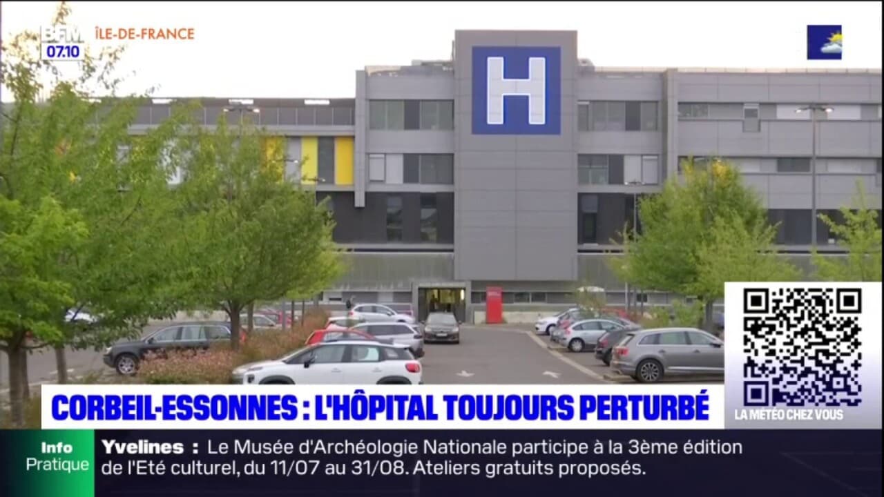 Corbeil-Essonnes: l'hôpital toujours perturbé une semaine après la ...