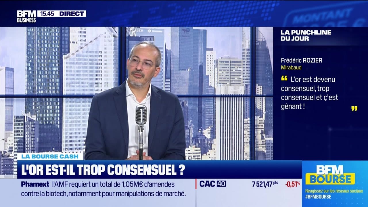 La bourse cash : « L’or est devenu consensuel, trop consensuel, et ç ...