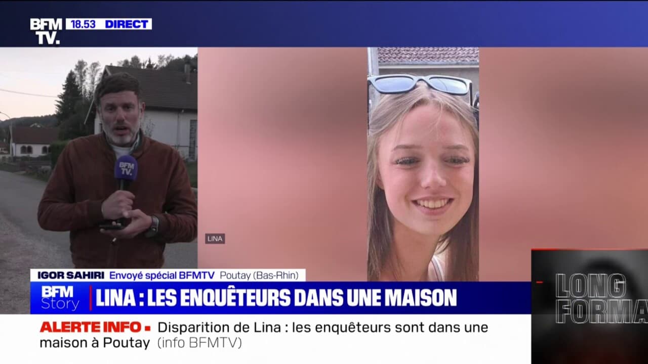 Disparition De Lina Dans Le Bas Rhin Les Enquêteurs Inspectent Une