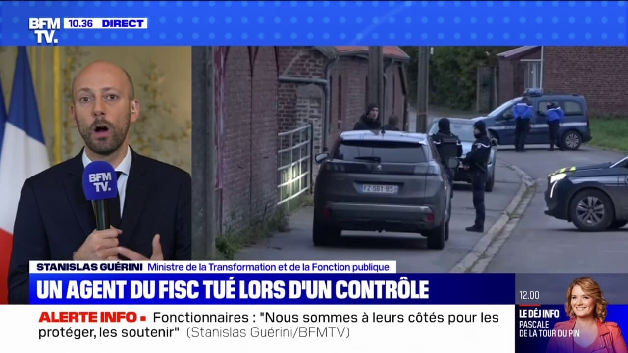 Agent du fisc tué lors d'un contrôle: Stanislas Guérini "apporte tout [s]on soutien à l'ensemble ...