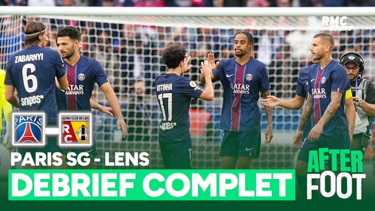 PSG 2-0 Lens : Une victoire parisienne, et des blessés... le débrief complet de l'After foot