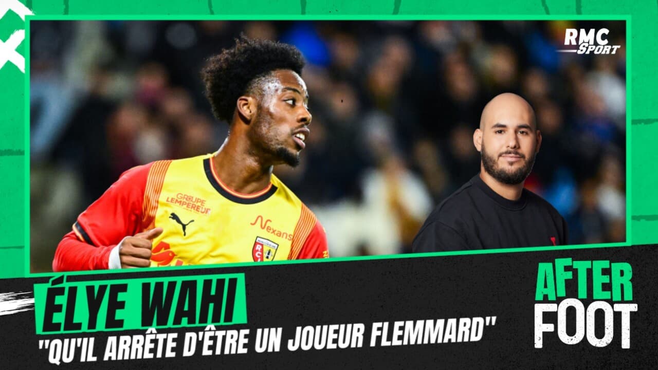 Lens : "Que Wahi arrête d'être un joueur flemmard" espère Acherchour