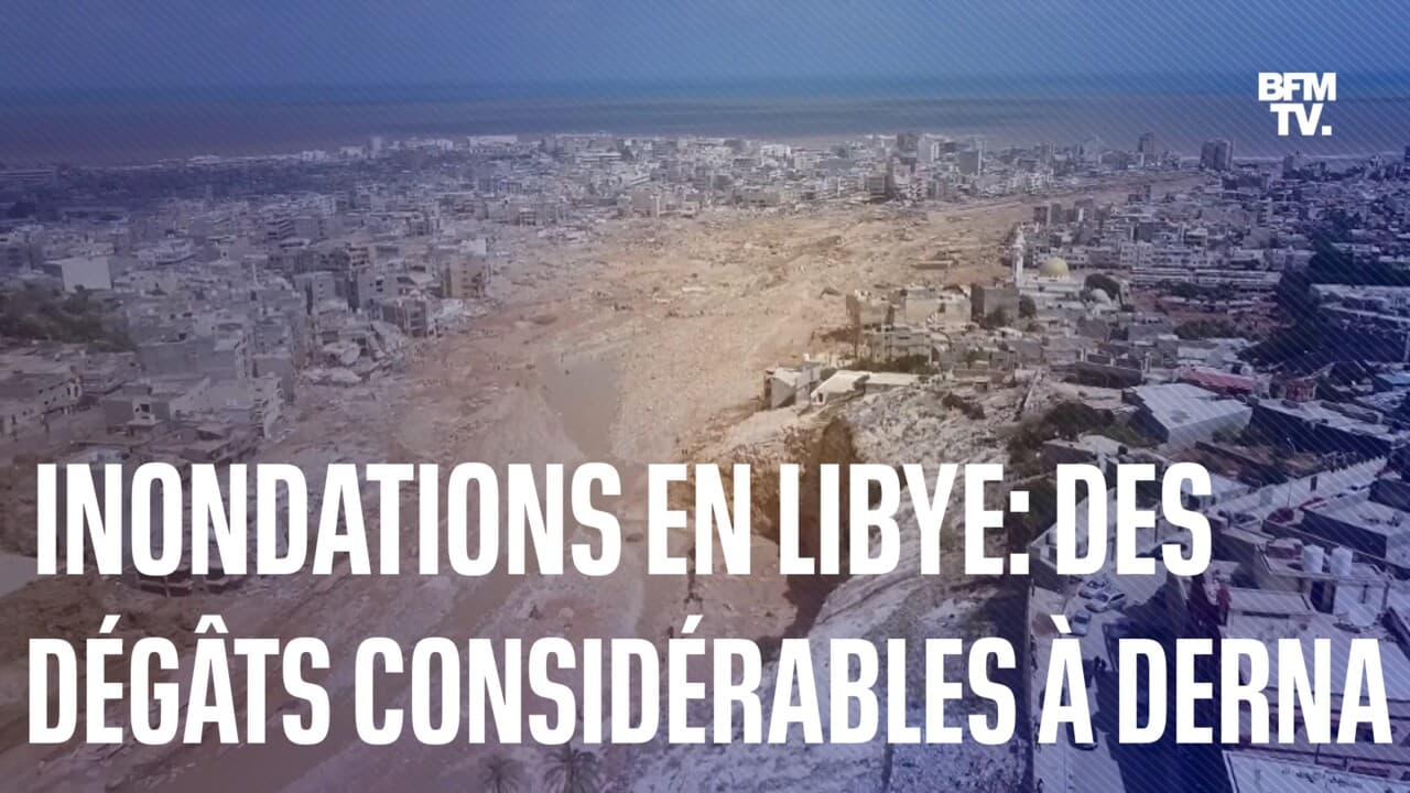 Inondations en Libye: les images des dégâts dans la ville de Derna