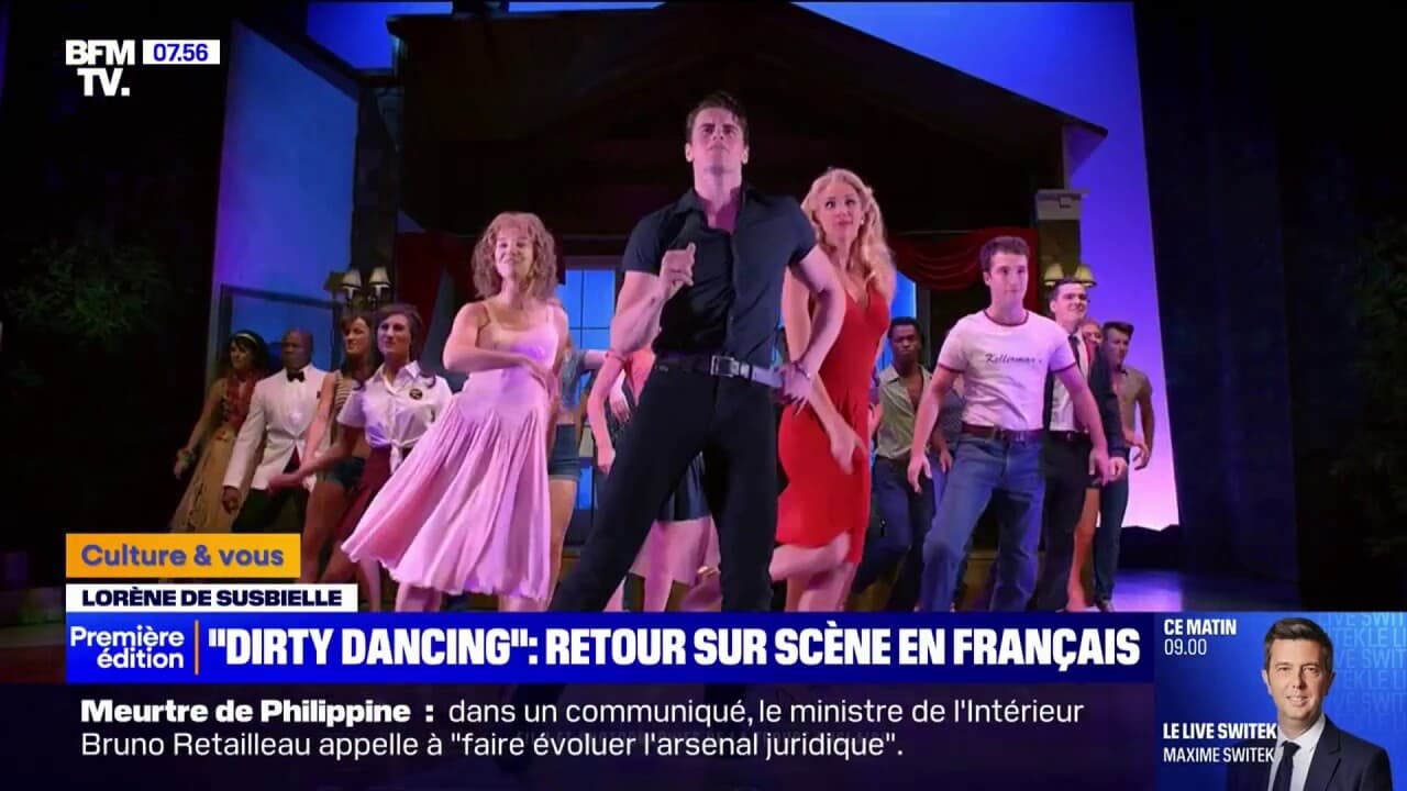 "Dirty Dancing": la comédie musicale est de retour sur scène en France ...