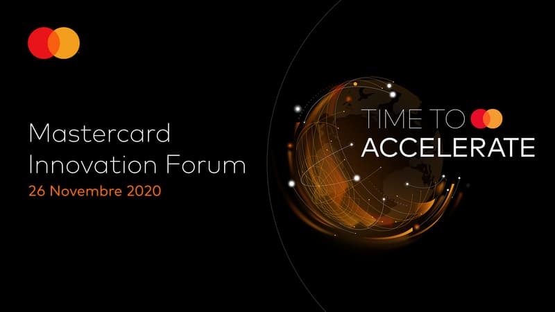 Mastercard lance son 5ème Forum de l’Innovation : Time to accelerate