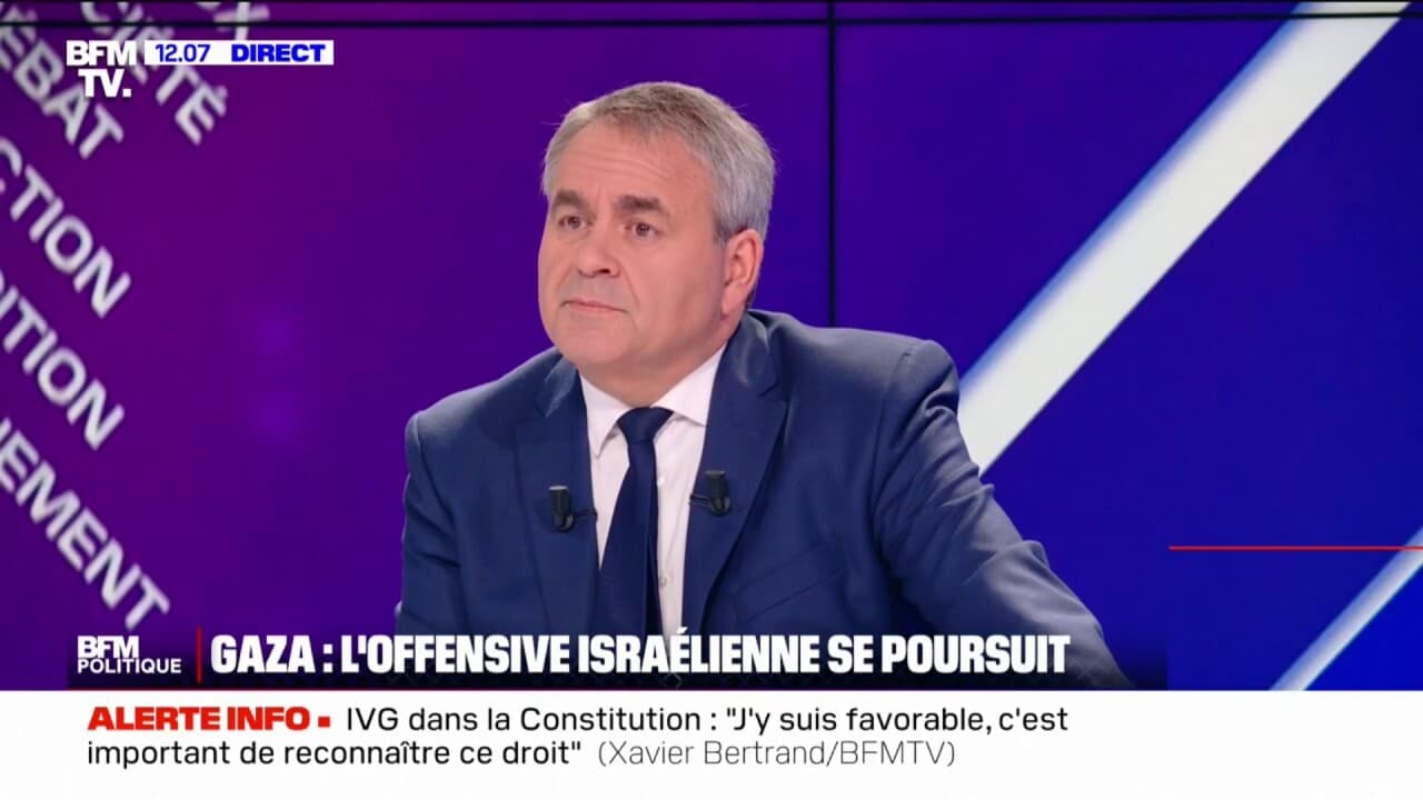 Xavier Bertrand: "Israël a un droit inconditionnel à se défendre et ...