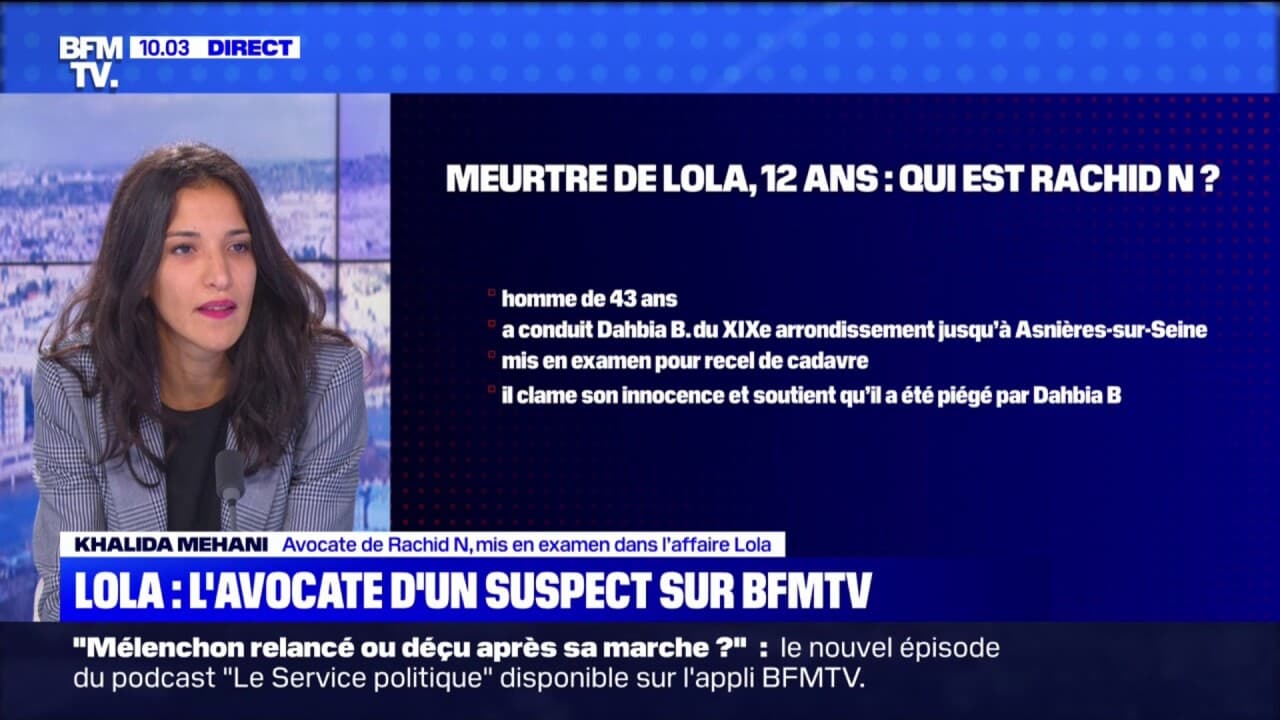 Me Mehani, avocate d'un suspect dans l'affaire Lola: "Les faits sont ...