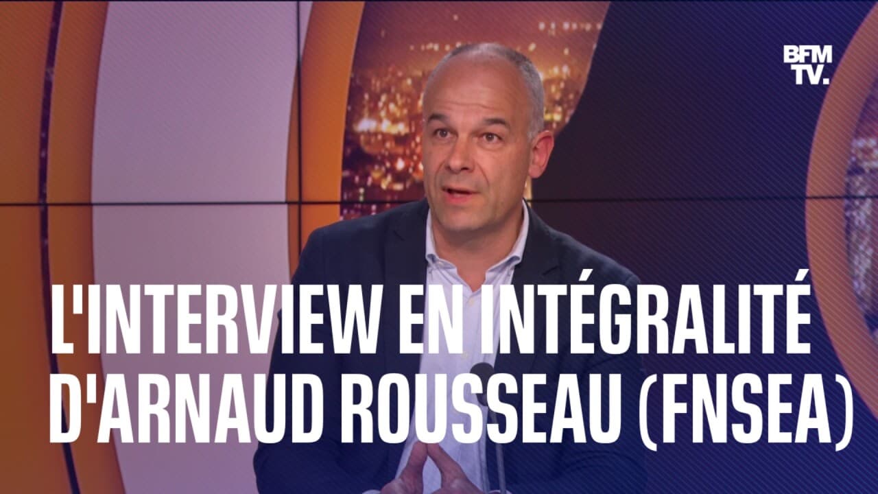L'interview en intégralité d'Arnaud Rousseau (FNSEA)