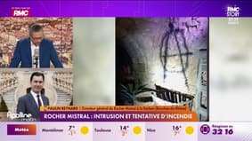 Intrusion Rocher Mistral: "Jamais on ne s'y était attaqué avec l ...