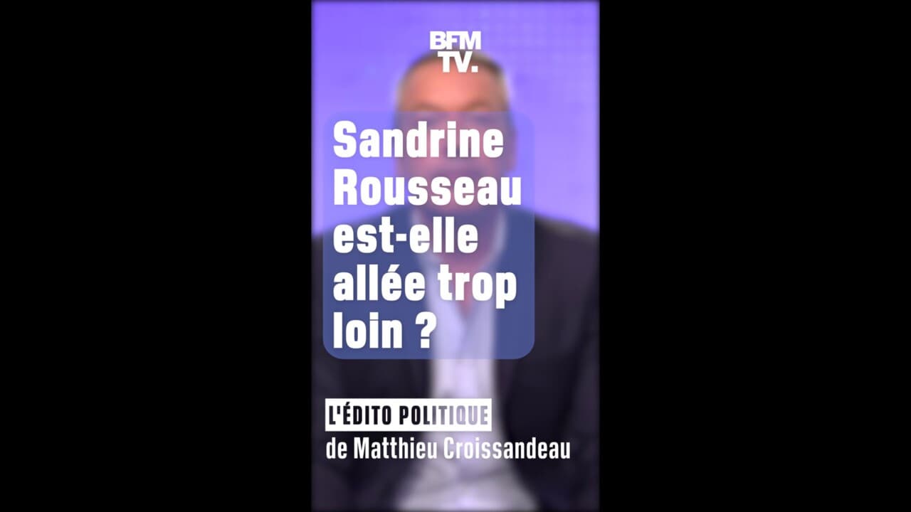 ÉDITO - Sandrine Rousseau est-elle "allée trop loin", comme l'affirme Julien Bayou