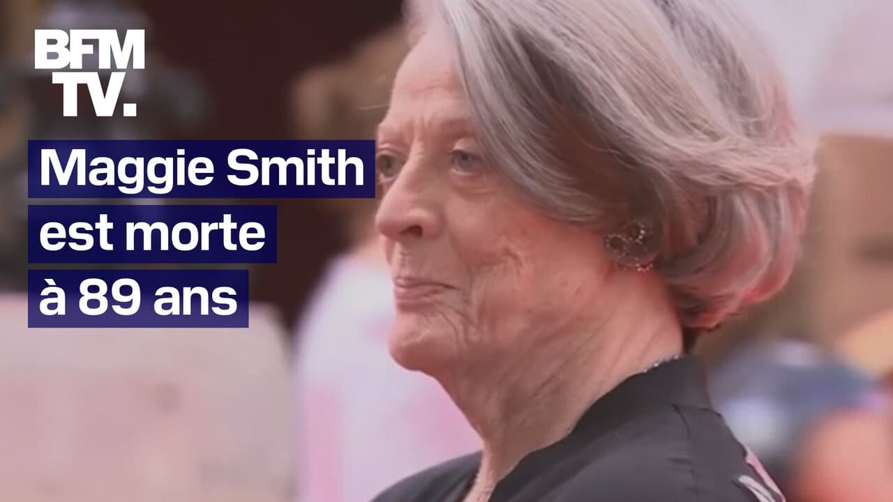 Maggie Smith, actrice mondialement connue pour ses rôles dans "Harry ...