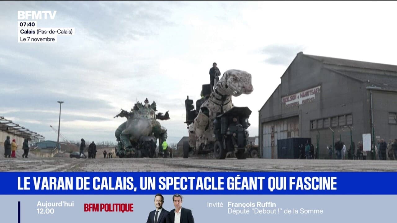 6 mètres de haut et 15 mètres de long: le varan de Calais, un titan ...