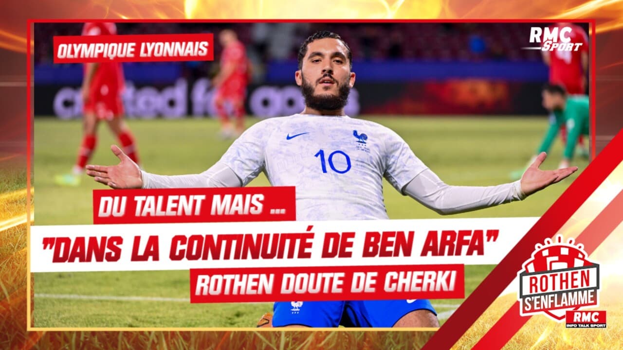 OL : "Cherki est dans la continuité de Ben Arfa" craint Rothen