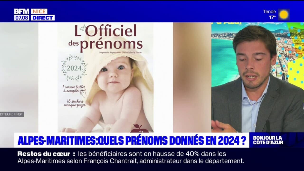 Quels seront les prénoms les plus donnés dans les Alpes-Maritimes en 2024?