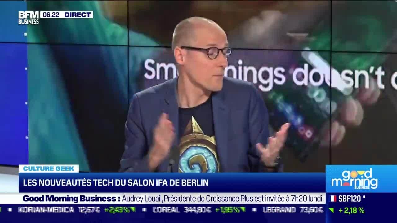 Culture Geek : Les nouveautés tech du salon IFA de Berlin, par Anthony Morel - 05/09