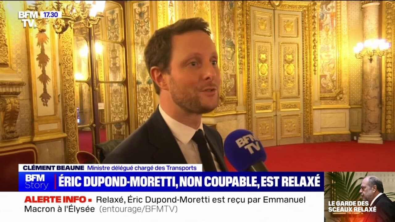 Relaxe d'Éric Dupond-Moretti: pour Clément Beaune (ministre délégué ...