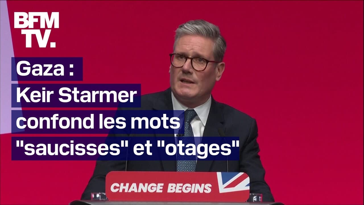 “The return of sausages”:Keir Starmer confond le mot "otage" avec ...