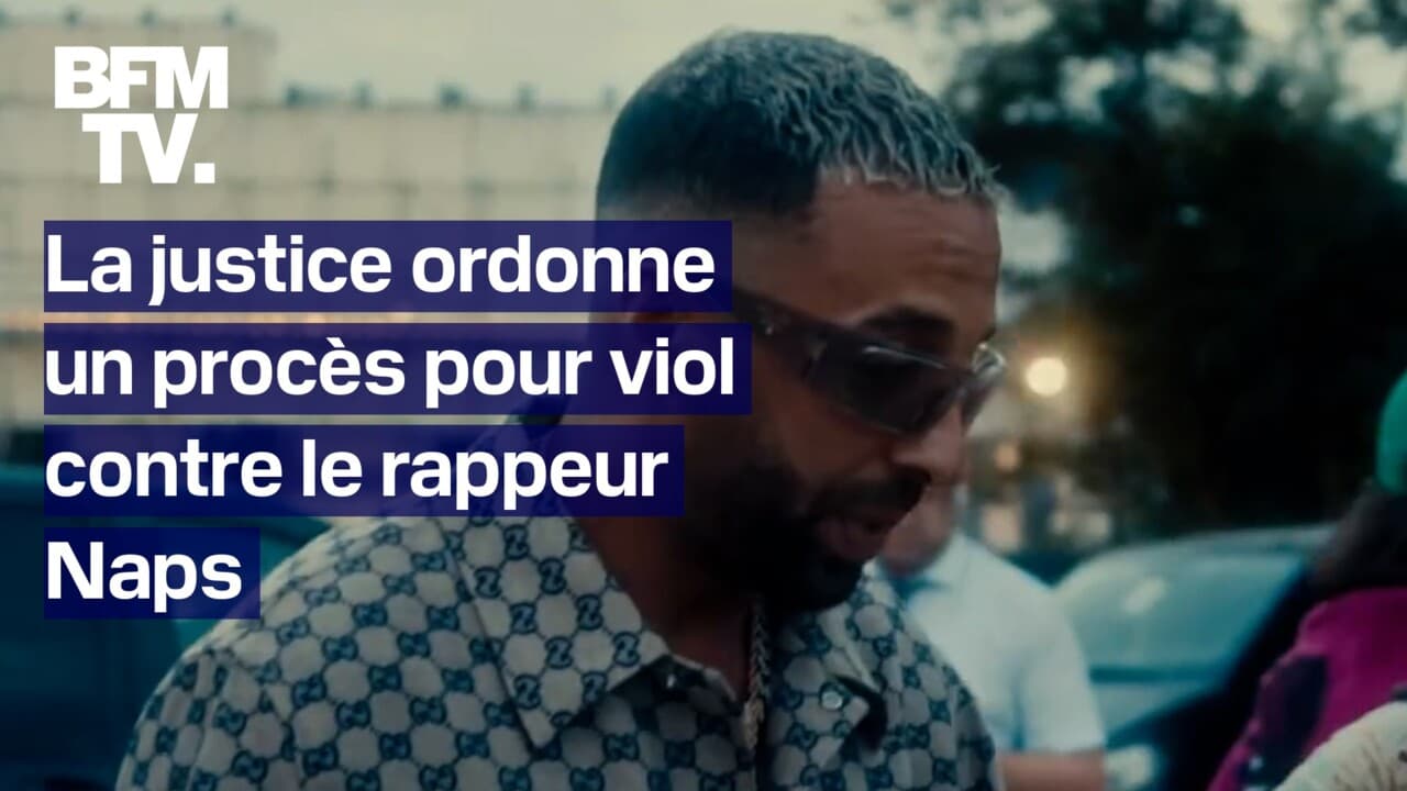 La justice ordonne un procès pour viol contre le rappeur Naps