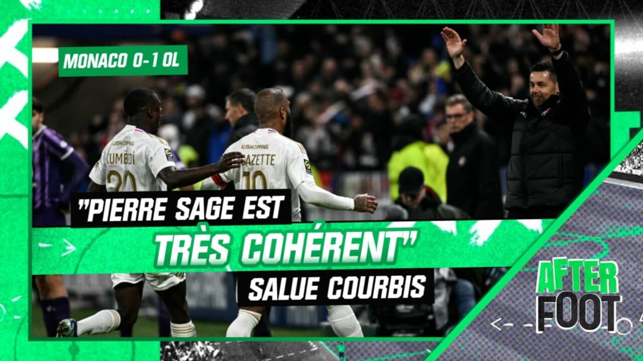 Monaco 0-1 OL : "Sage est très cohérent, ce qu'il fait est très bien ...