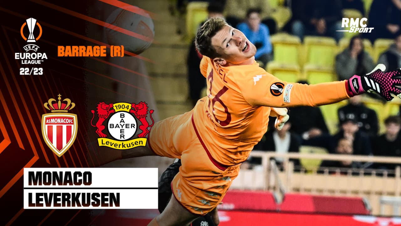 Monaco 2-3 (3-5 tab) Leverkusen : "Déjà penser à Nice" Nubel focus sur ...