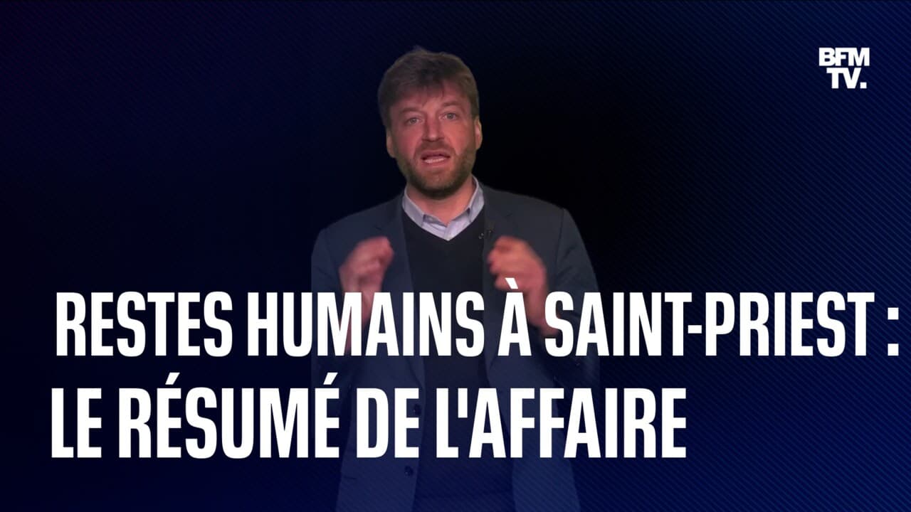 Restes humains découverts à Saint-Priest: le résumé de l'affaire en 3 ...