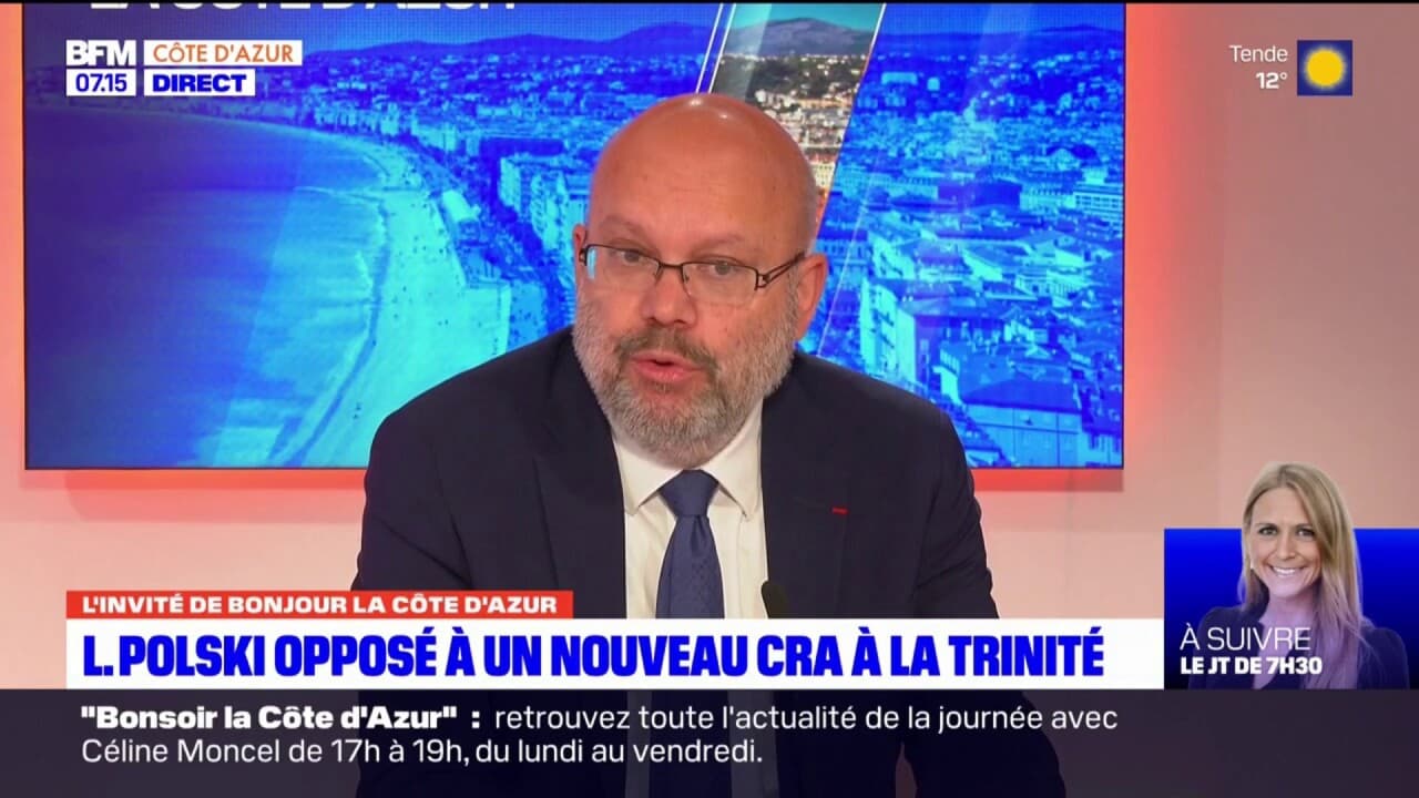 Nouveau CRA dans les Alpes-Maritimes: La Trinité pas concernée selon le ...