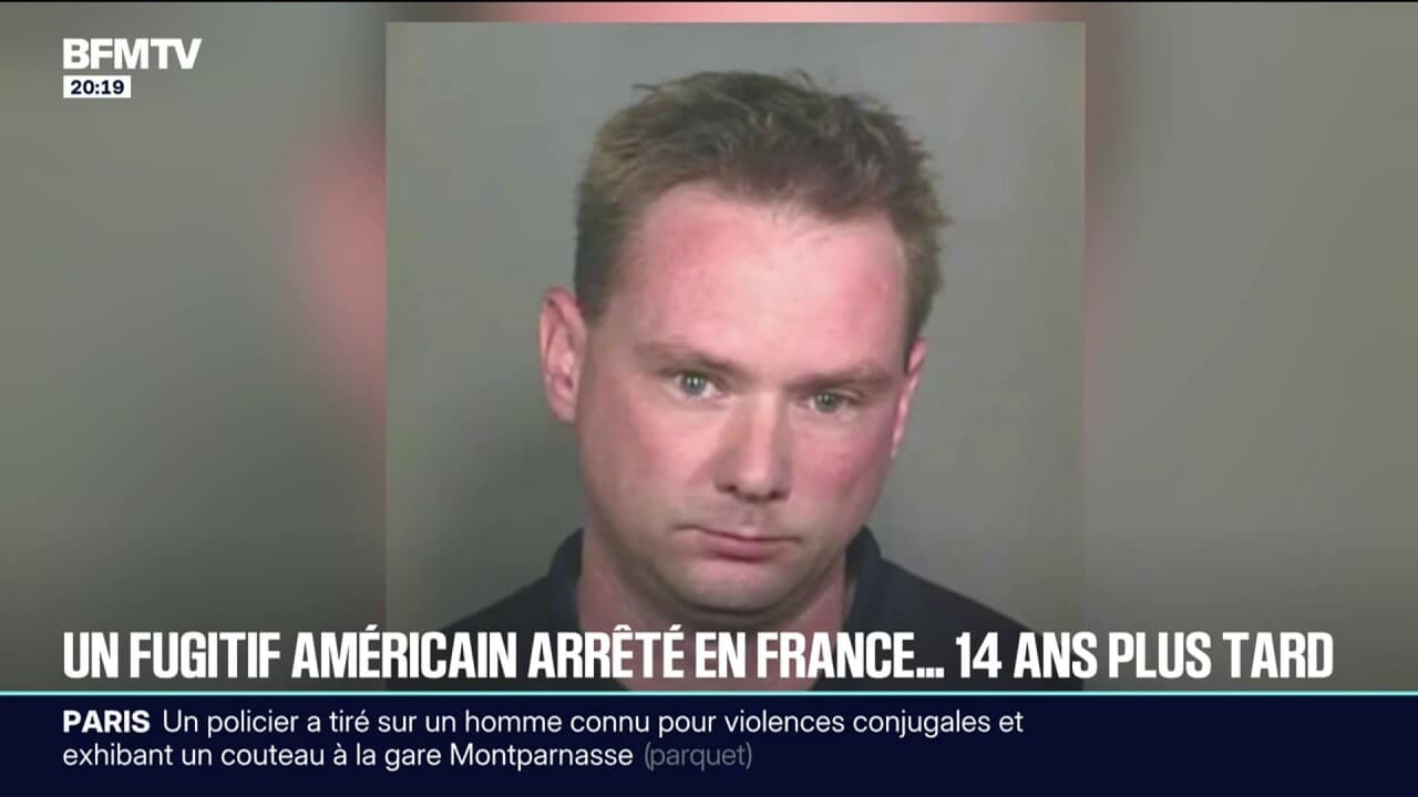 Un fugitif américain a été arrêté en France, 14 ans plus tard