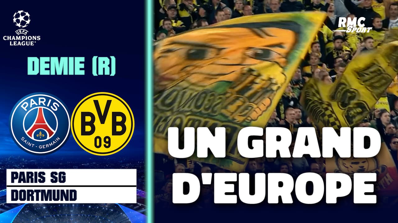 PSG-Dortmund : Le retour d'un grand d'Europe, le BVB