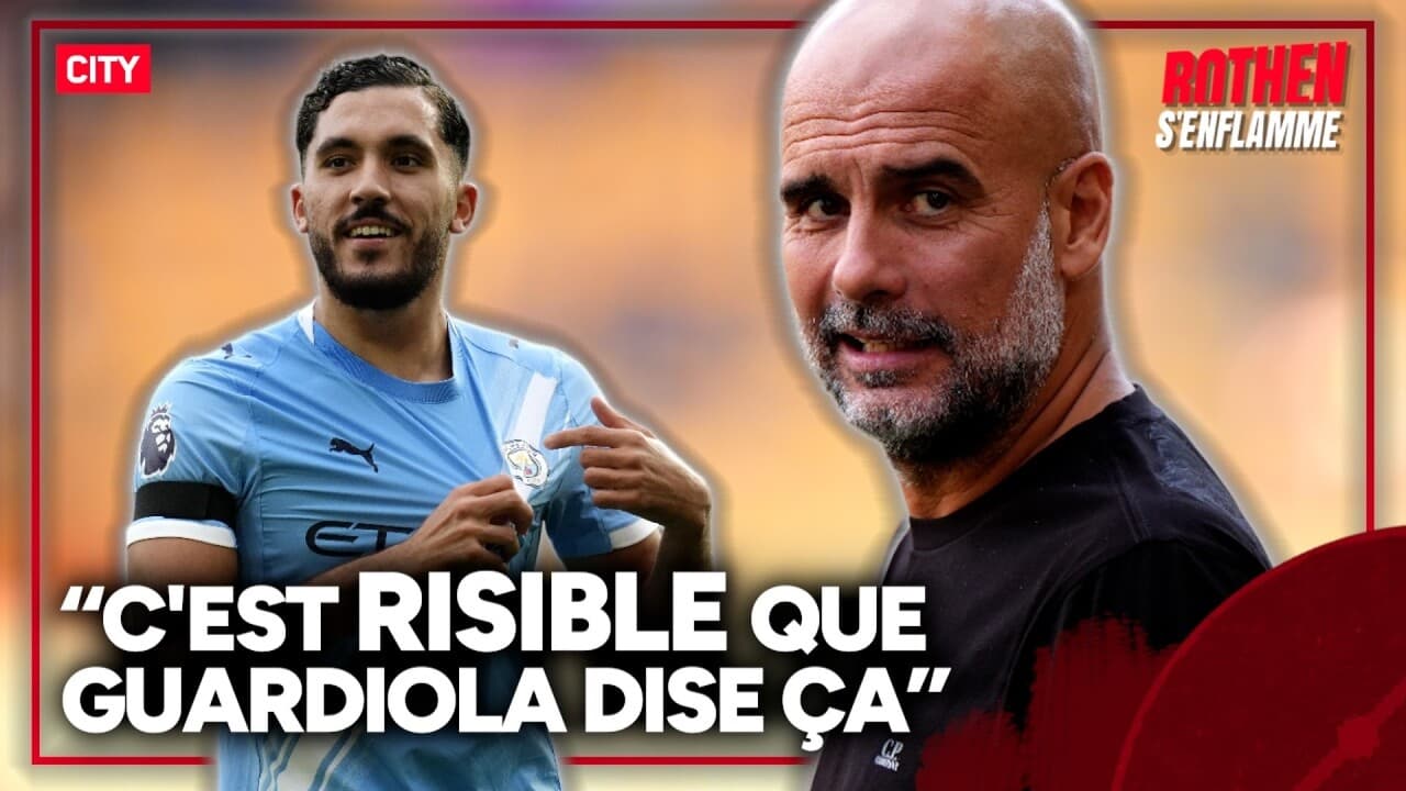 Manchester City : “C'est risible qu’il dise ça ”, réagit Rothen aux ...