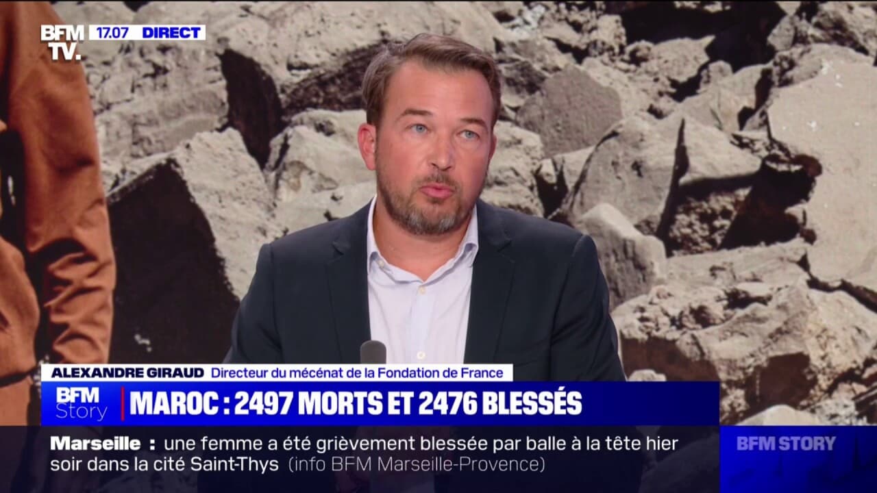 Séisme au Maroc: "Nous avons collecté plus de 2 millions d'euros", indique Alexandre Giraud ...