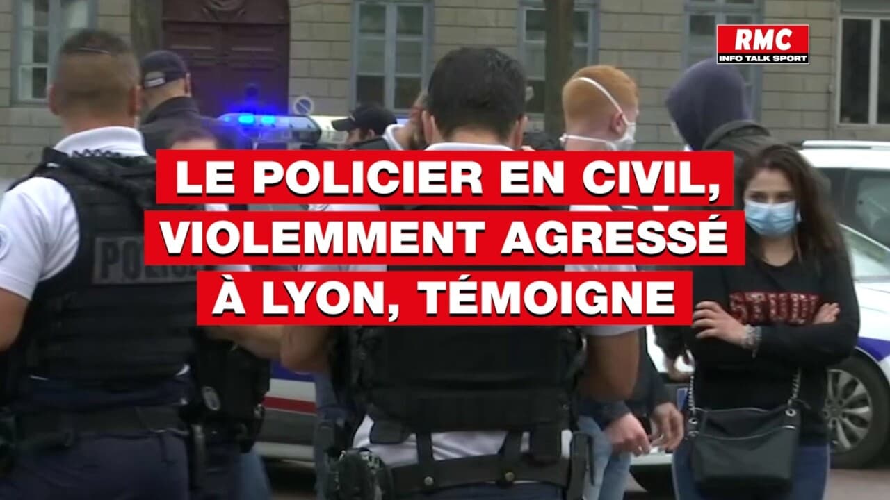 Le policier en civil violemment agressé à Lyon, témoigne sur RMC