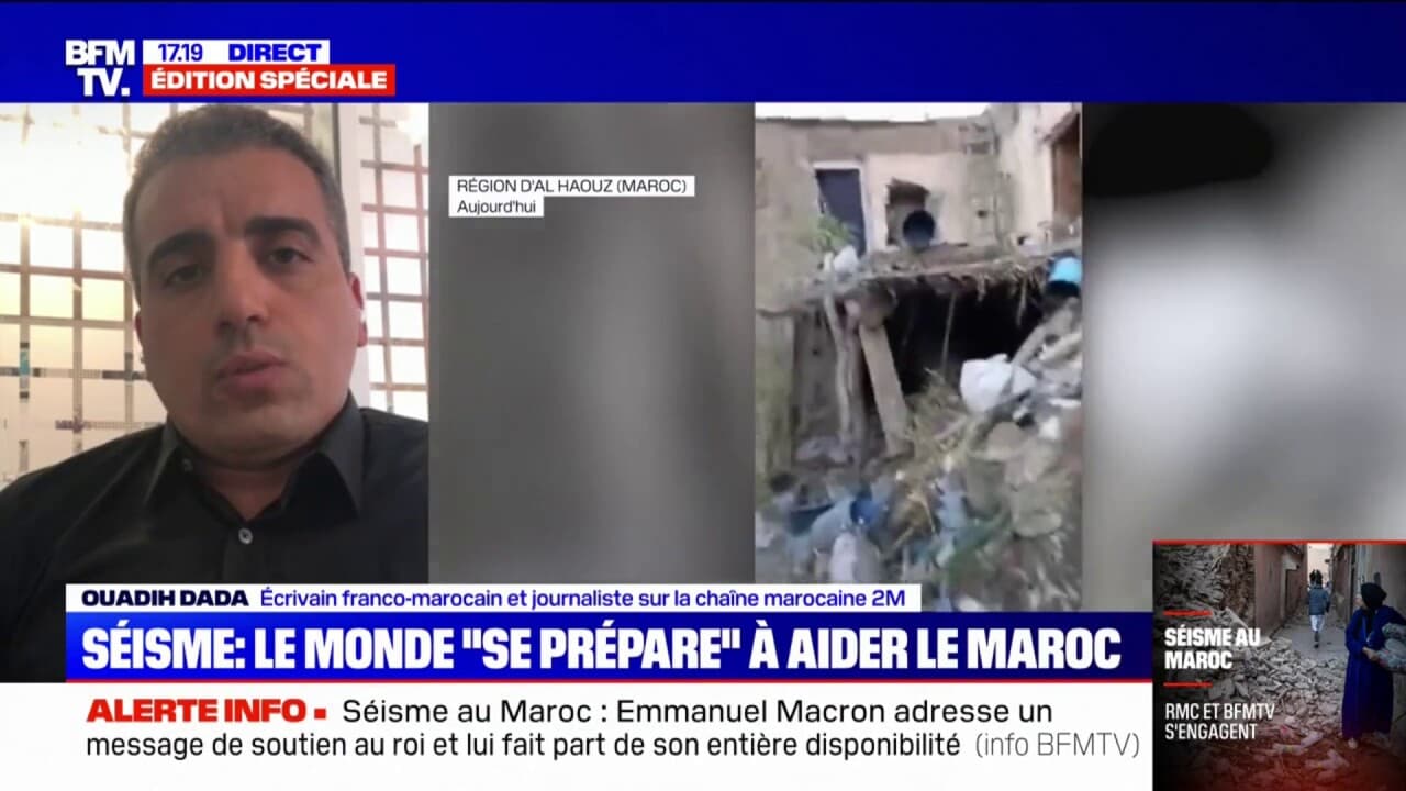 Séisme au Maroc: "Le temps viendra d'envisager" l'aide internationale ...