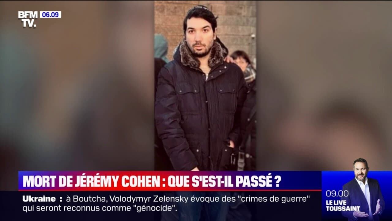 Ce que l'on sait de la mort de Jérémy Cohen