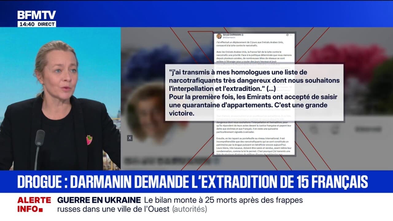 Trafic de drogue: Gérald Darmanin demande l'extradition de 15 ...