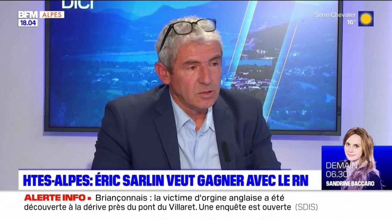 Hautes-Alpes: Eric Sarlin se déclare candidat du RN sur la ...