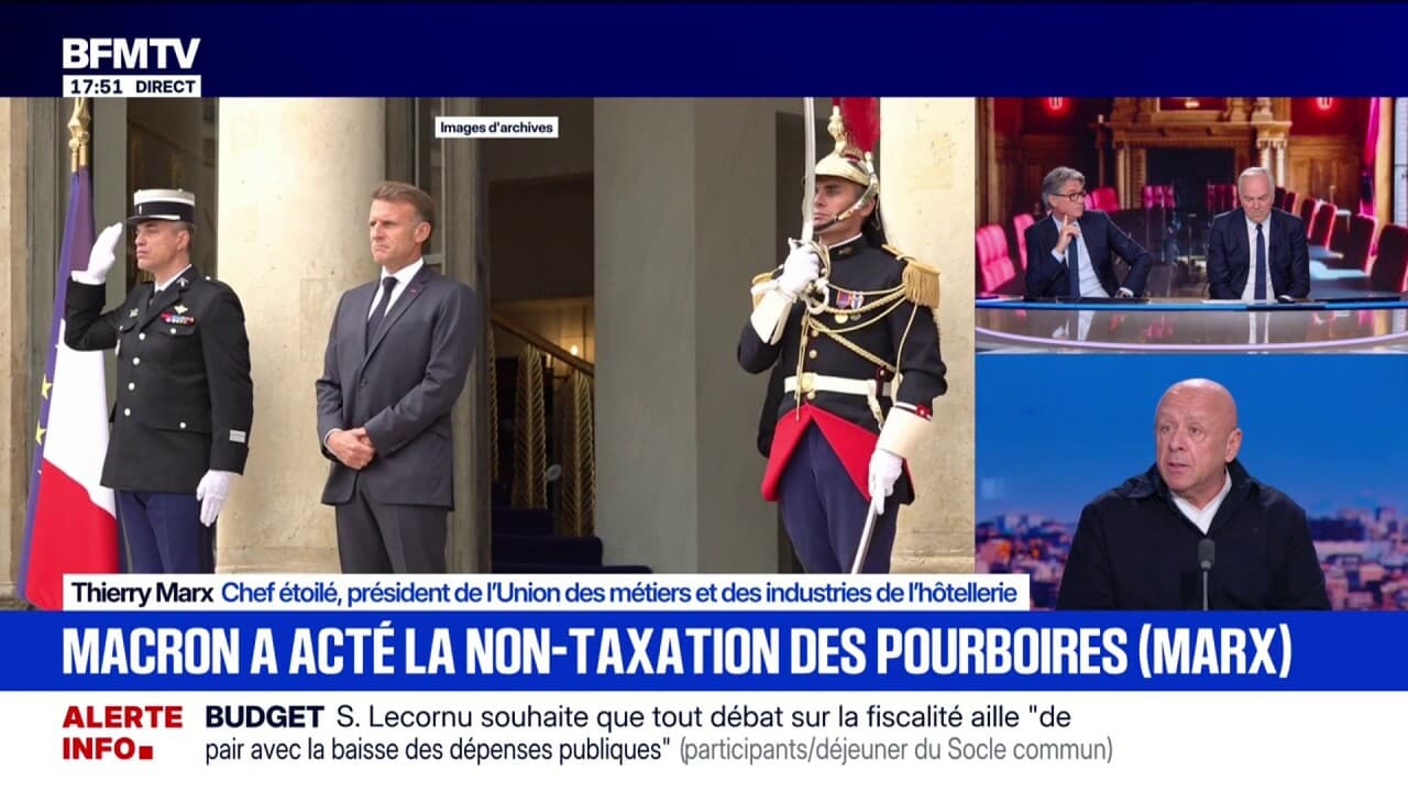 Emmanuel Macron "a acté la non-taxation" des pourboires, assure Thierry ...