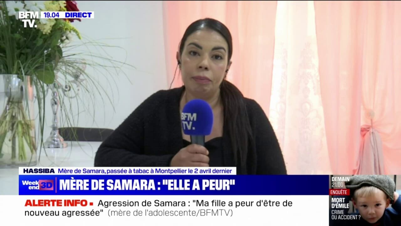 "Elle reste dans un mutisme", explique Hassiba, la mère de Samara, l ...