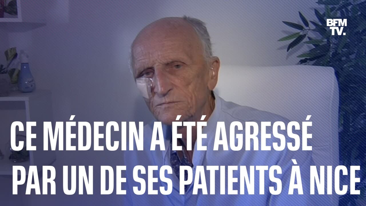 À Nice, ce médecin s'est fait agresser par un de ses patients pour un ...