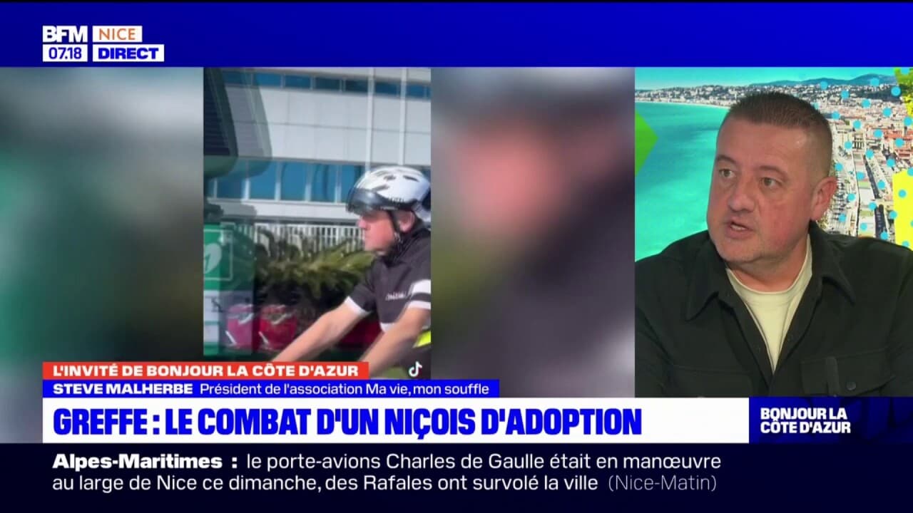 Nice: doublement greffé, Steve Malherbe a fondé une association pour ...