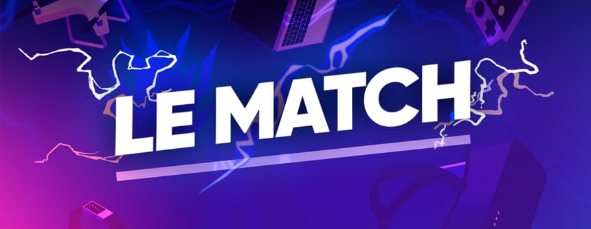 Le Match - Replay Tech & Co