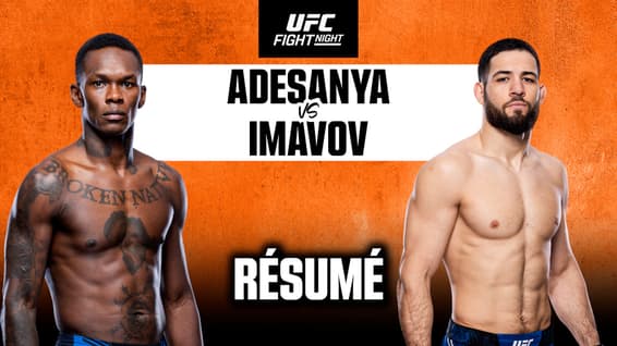 Résumé MMA - UFC Riyad : Imavov-Adesanya, un combat de légende